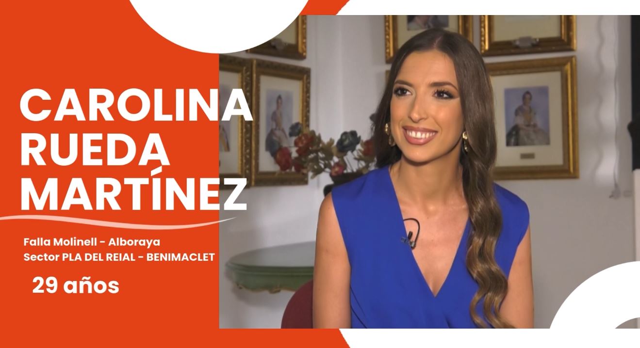 Carolina Rueda: "Las Fallas son mucho más que una fiesta"